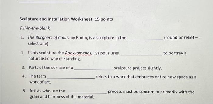 Solved Sculpture and Installation Worksheet: 15 points | Chegg.com