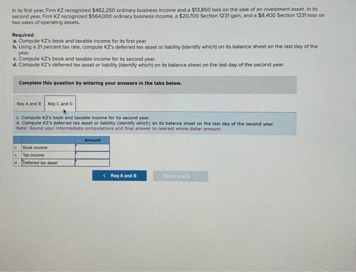 Solved In its first year, Firm KZ recognized $482,250 | Chegg.com