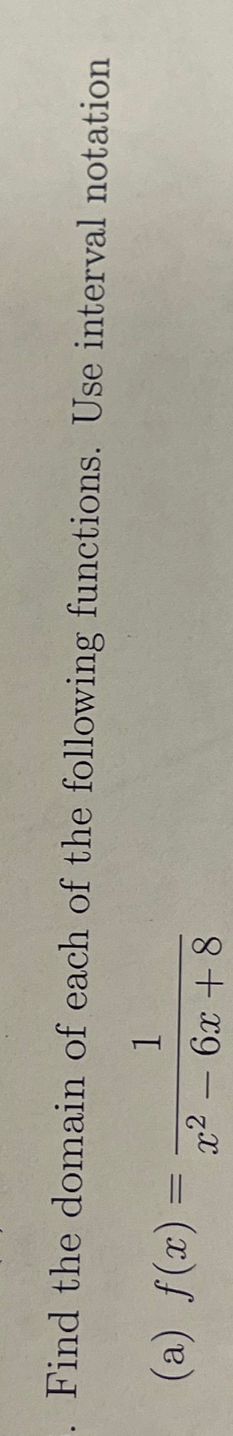 Solved Find the domain of each of the following functions. | Chegg.com