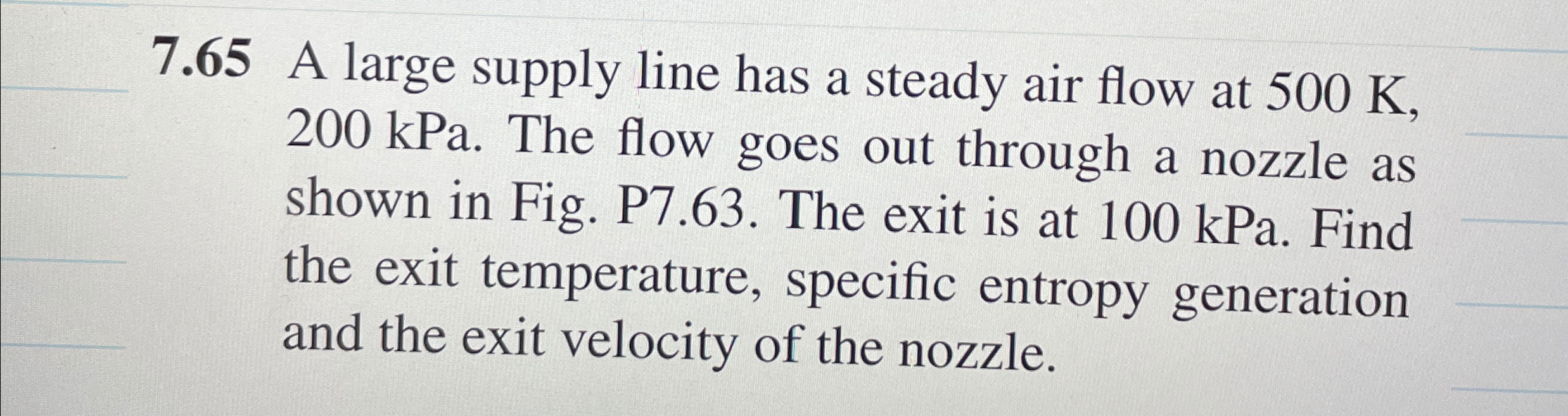 Solved 7.65 ﻿A large supply line has a steady air flow at | Chegg.com
