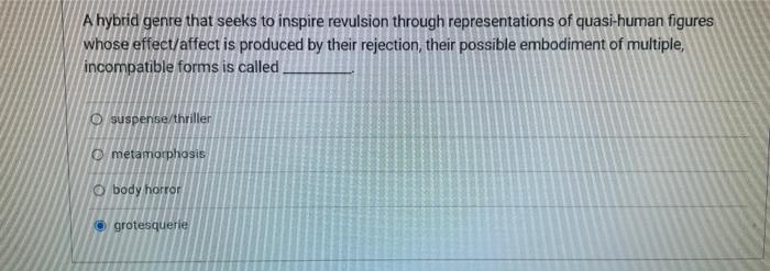 Solved A hybrid genre that seeks to inspire revulsion | Chegg.com