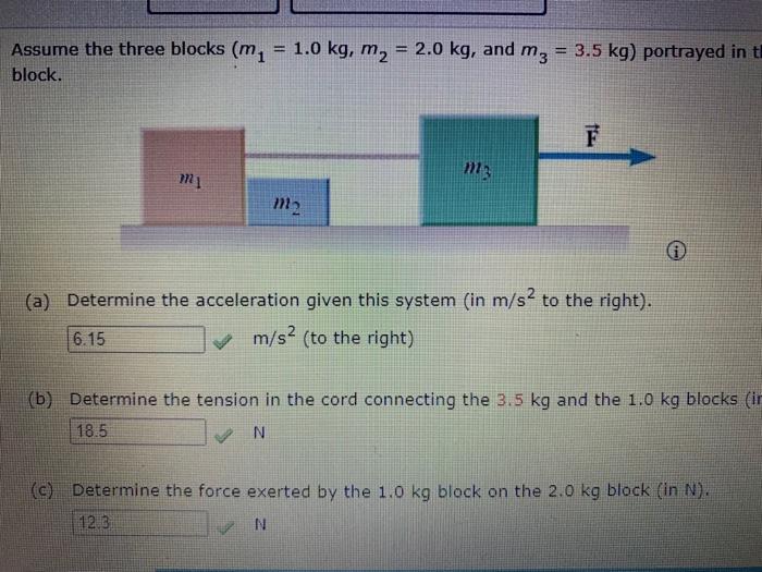 Solved assume the three blocks (m1=1kg, m2=2kg, m3=3.5kg) | Chegg.com