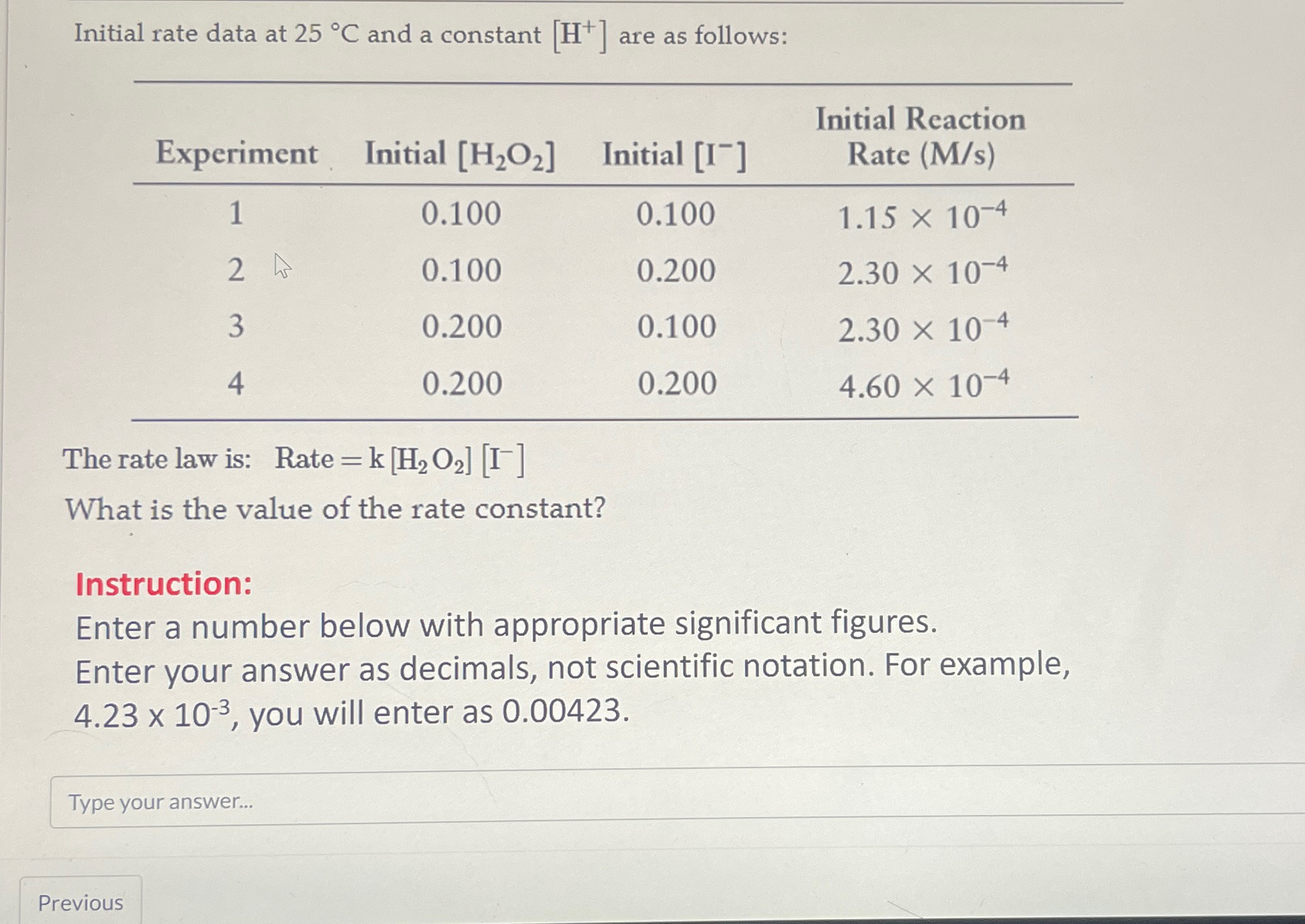 Solved Initial Rate Data At 25°c ﻿and A Constant H Are As