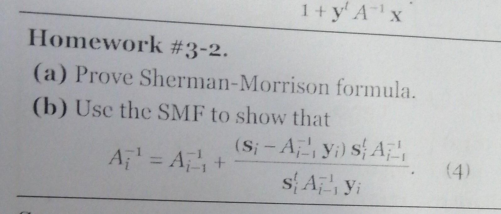 Solved 1+y' A'x Х Homework #3-2. (a) Prove Sherman-Morrison | Chegg.com