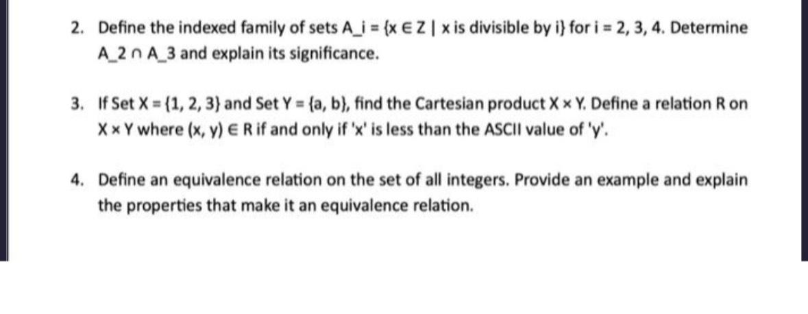 Solved Define the indexed family of sets is divisible by i | Chegg.com