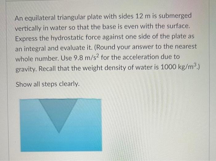 Solved An equilateral triangular plate with sides 12 m is | Chegg.com
