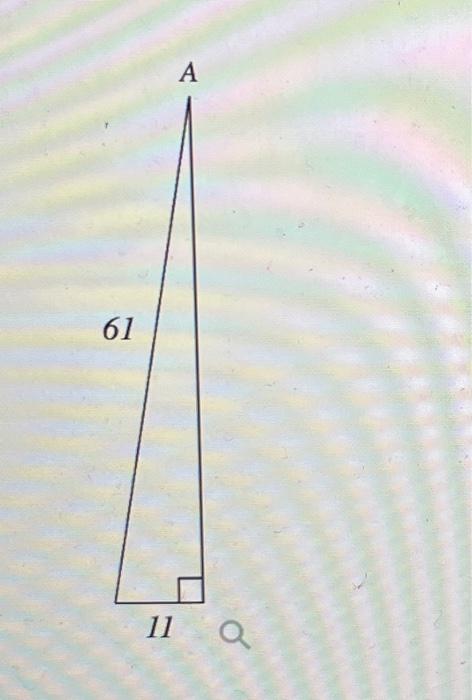 Solved 11 Give the length of the missing leg. | Chegg.com