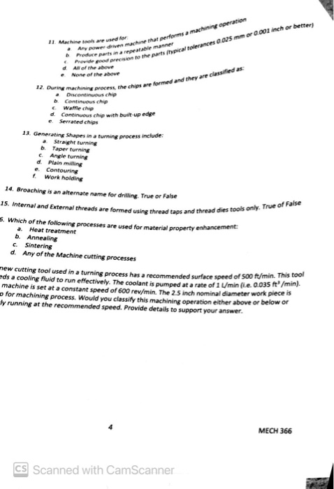 Solved . Any power driven machine that performs a machining | Chegg.com