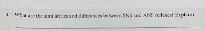 Solved 3. What are the similarities and diferences between | Chegg.com