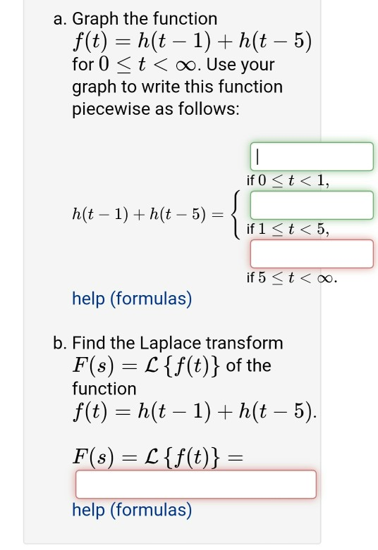Solved a. Graph the function f(t) = h(t – 1) + h(t – 5) for | Chegg.com