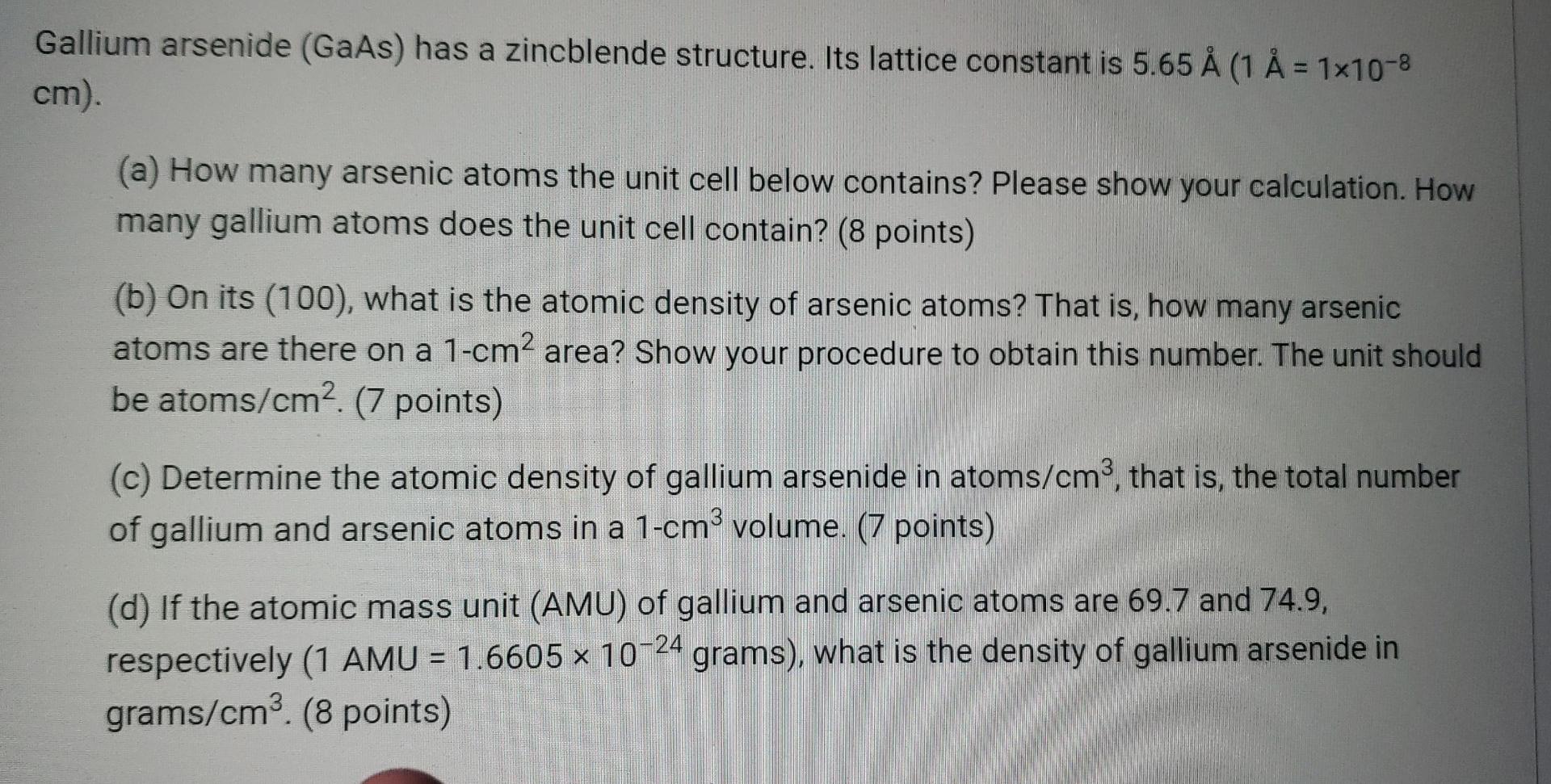 Solved Gallium arsenide (GaAs) has a zincblende structure. | Chegg.com