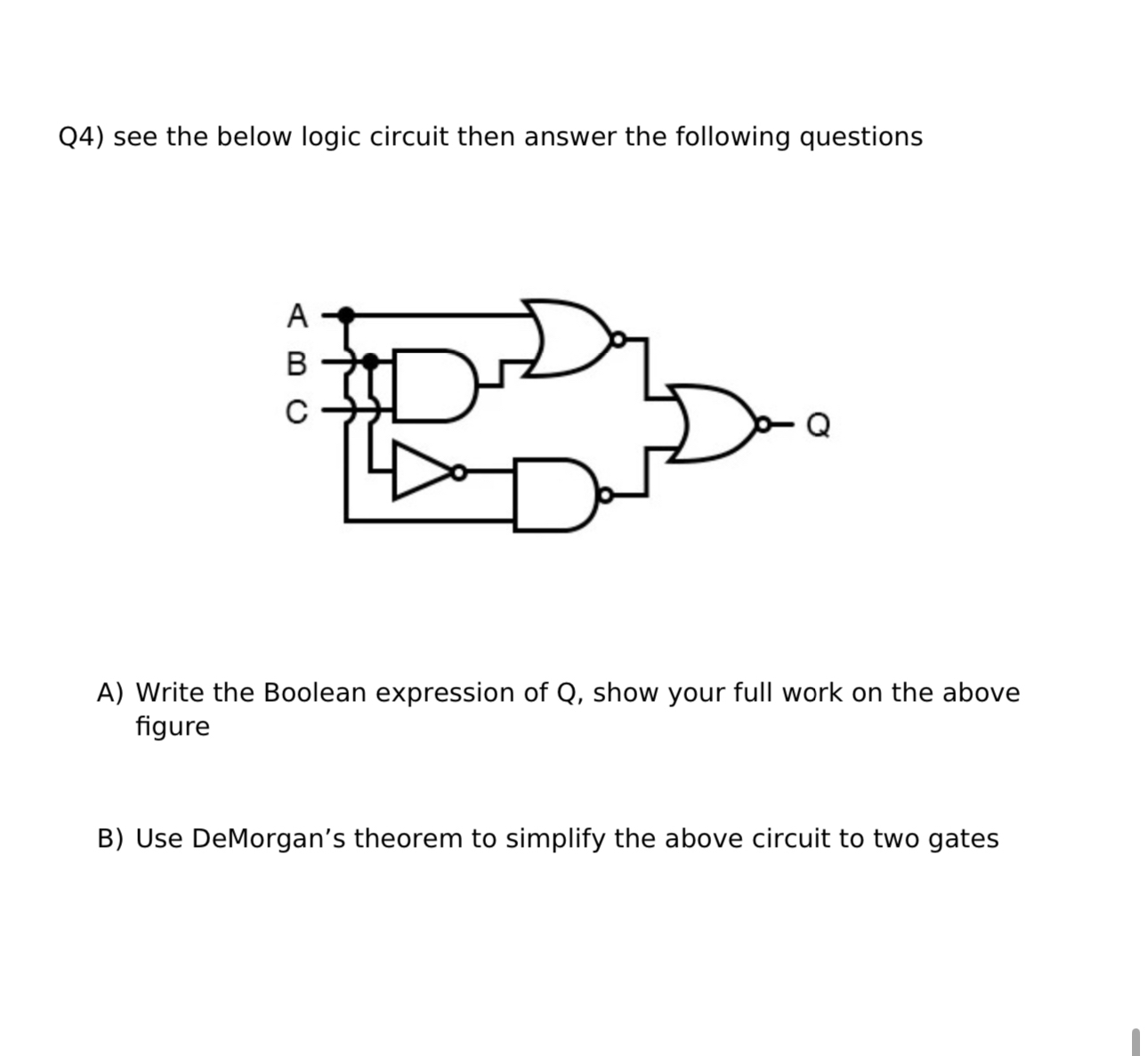 Solved Q4) ﻿see the below logic circuit then answer the | Chegg.com