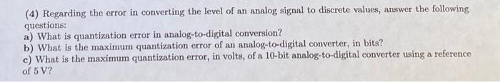 Solved (4) Regarding the error in converting the level of an | Chegg.com