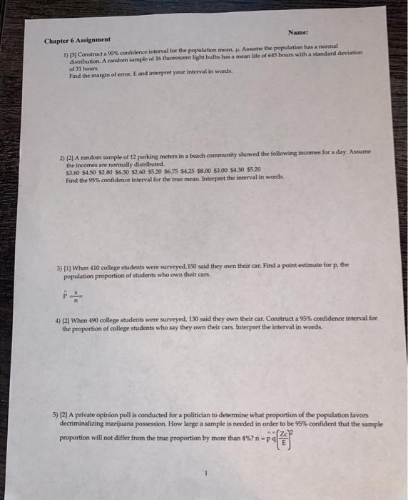 Solved Name: Chapter 6 Assignment 1) Construct a 95% | Chegg.com