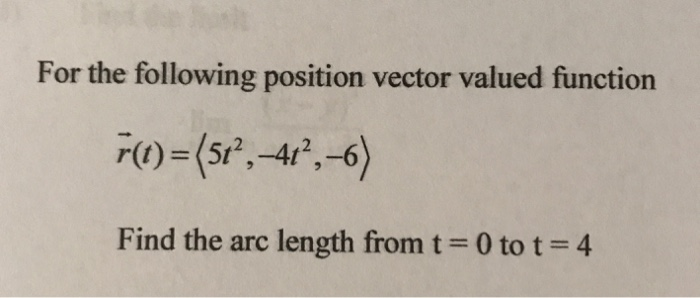 Solved For the following position vector valued function | Chegg.com