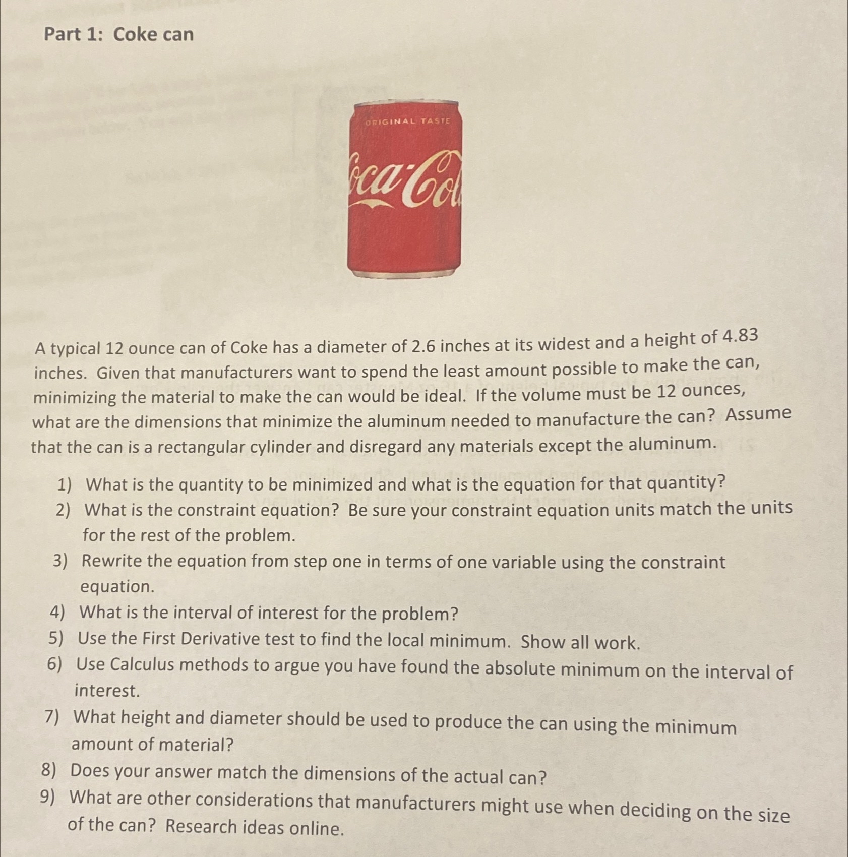 Solved Optimization: Part 1: Coke canA typical 12 ﻿ounce can | Chegg.com