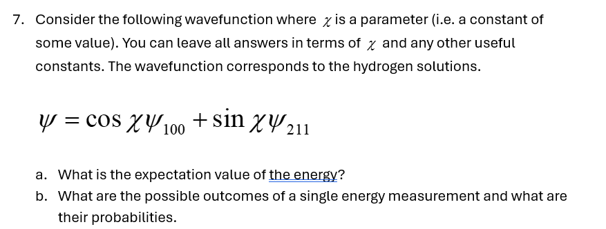 Solved Consider the following wavefunction where χis ﻿a | Chegg.com