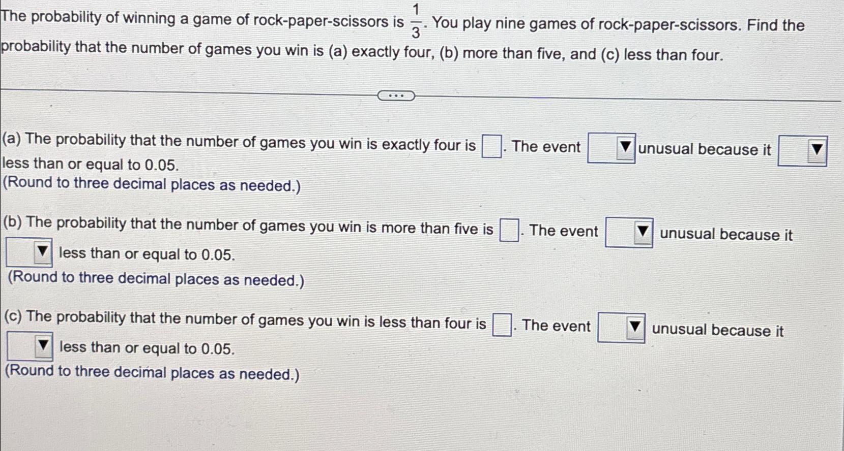 Solved The probability of winning a game of | Chegg.com