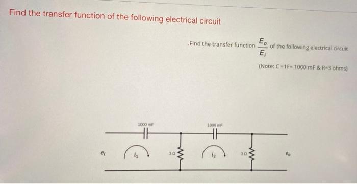Solved Find the transfer function of the following | Chegg.com