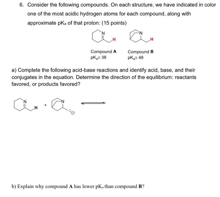 Solved 6. Consider the following compounds. On each | Chegg.com
