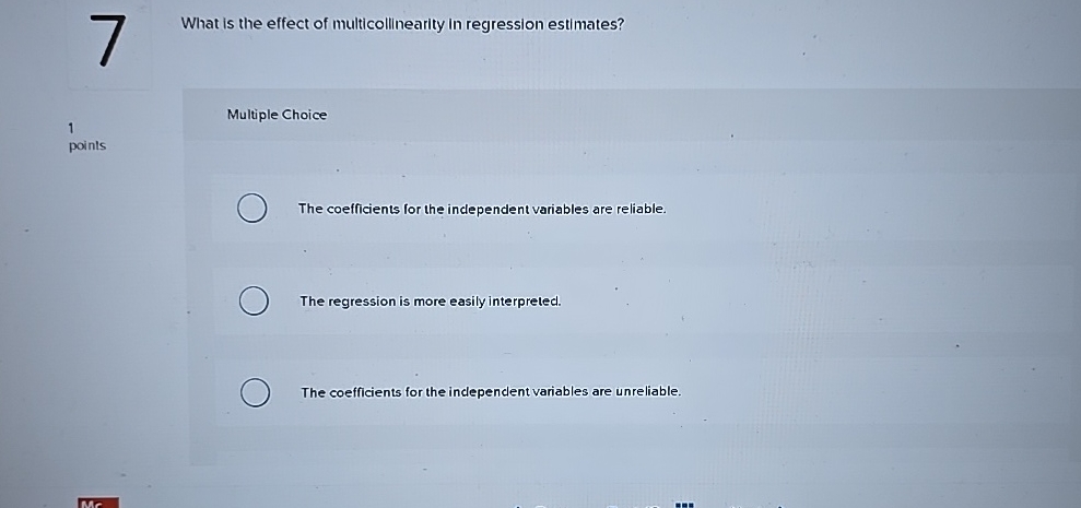 Solved What is the effect of multicollinearity in regression | Chegg.com