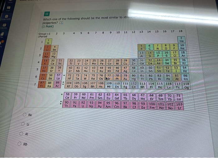 Solved 12 Which one of the following should be the most | Chegg.com