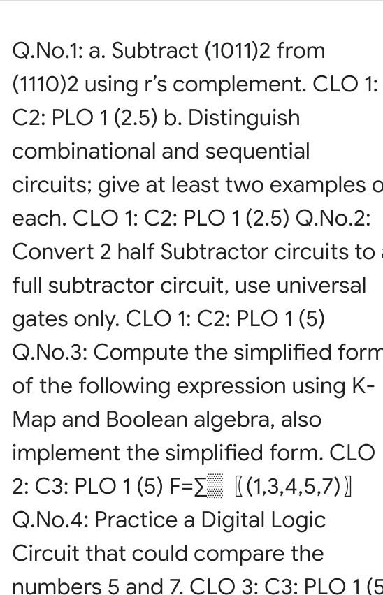 Solved Q.No.1: a. Subtract (1011)2 from (1110)2 using r’s | Chegg.com
