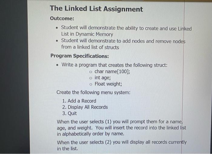 Solved The Linked List Assignment Outcome: - Student will | Chegg.com