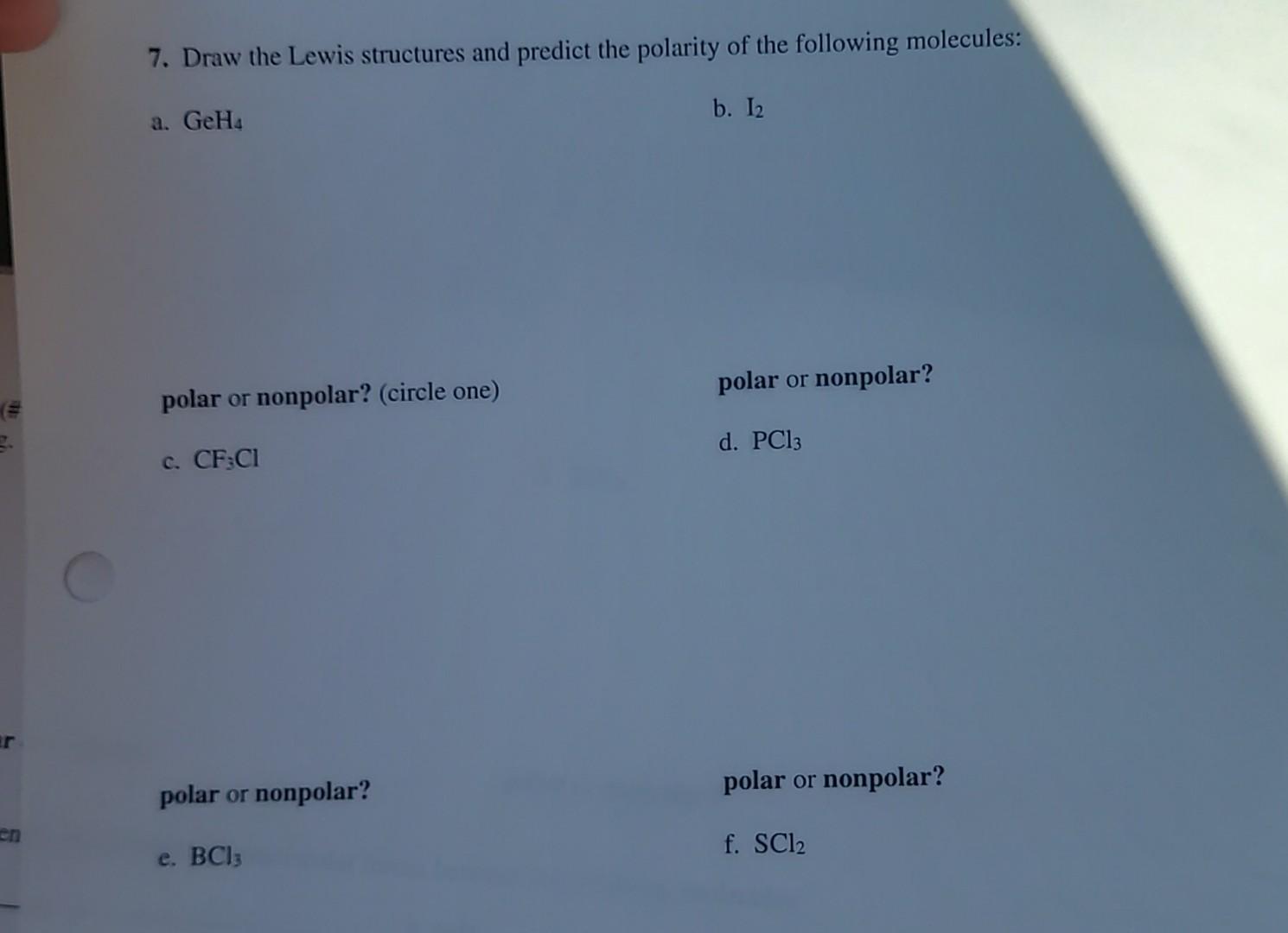 Solved 7. Draw the Lewis structures and predict the polarity | Chegg.com