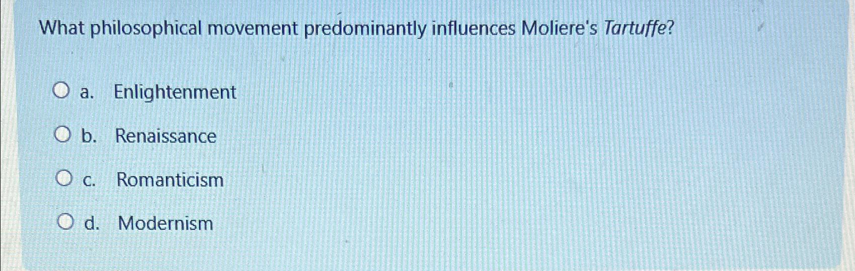 Solved What philosophical movement predominantly influences | Chegg.com