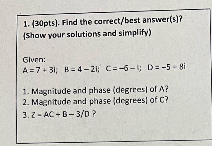 Solved 1. (30pts). Find the correct/best answer(s)? (Show | Chegg.com
