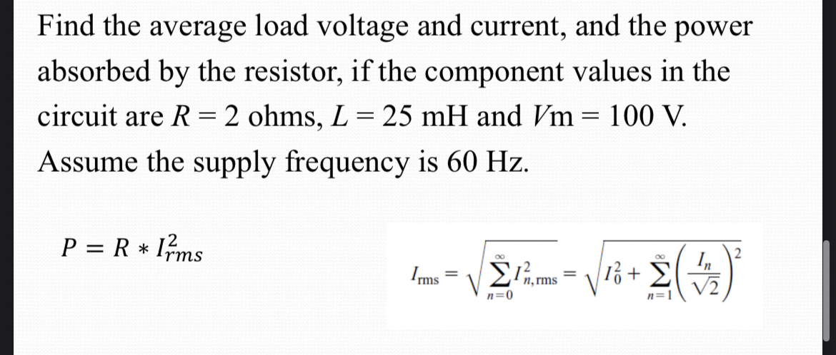 Solved Find the average load voltage and current, and the | Chegg.com