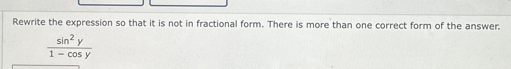 Solved Rewrite the expression so that it is not in | Chegg.com