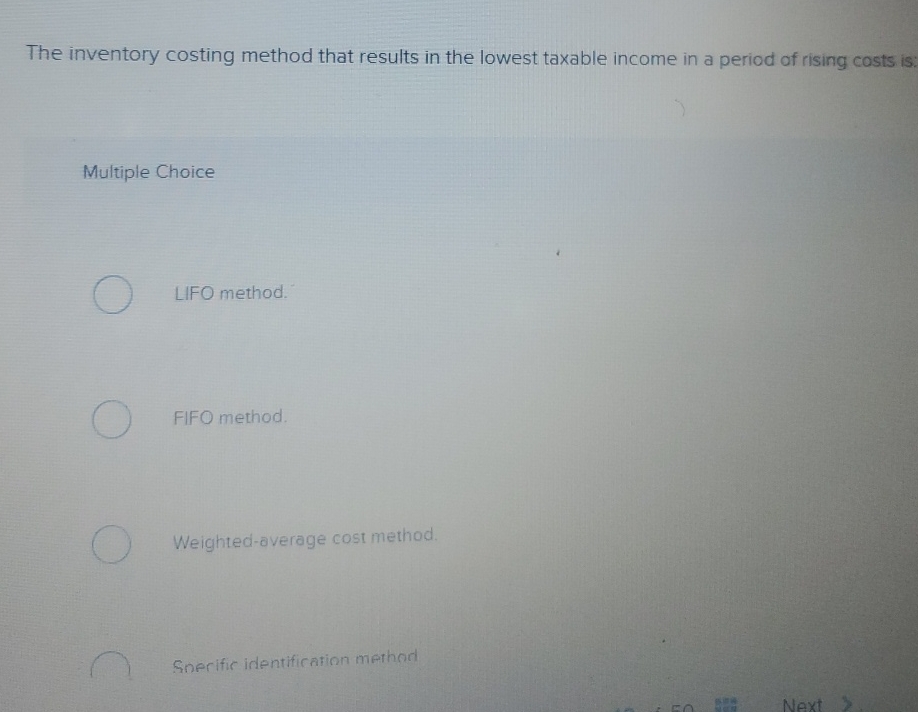 High Quality SOLUTION The inventory costing method that results in the | Chegg.com