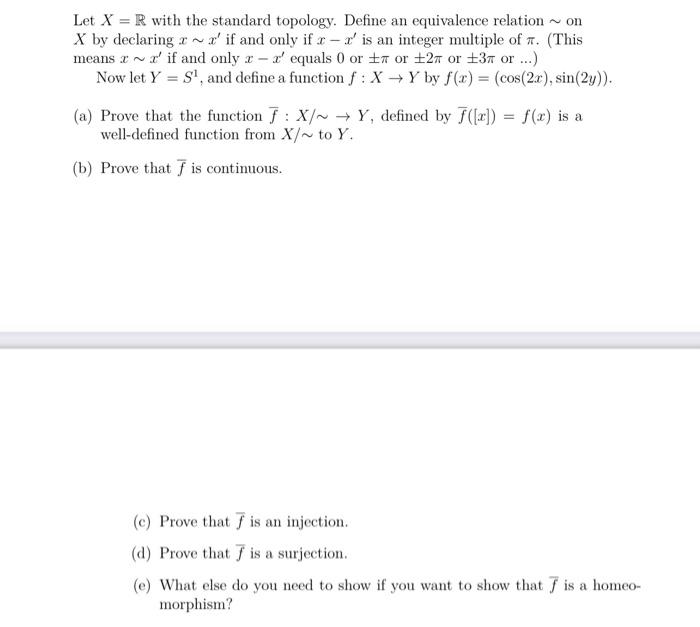 Solved Let X=R with the standard topology. Define an | Chegg.com