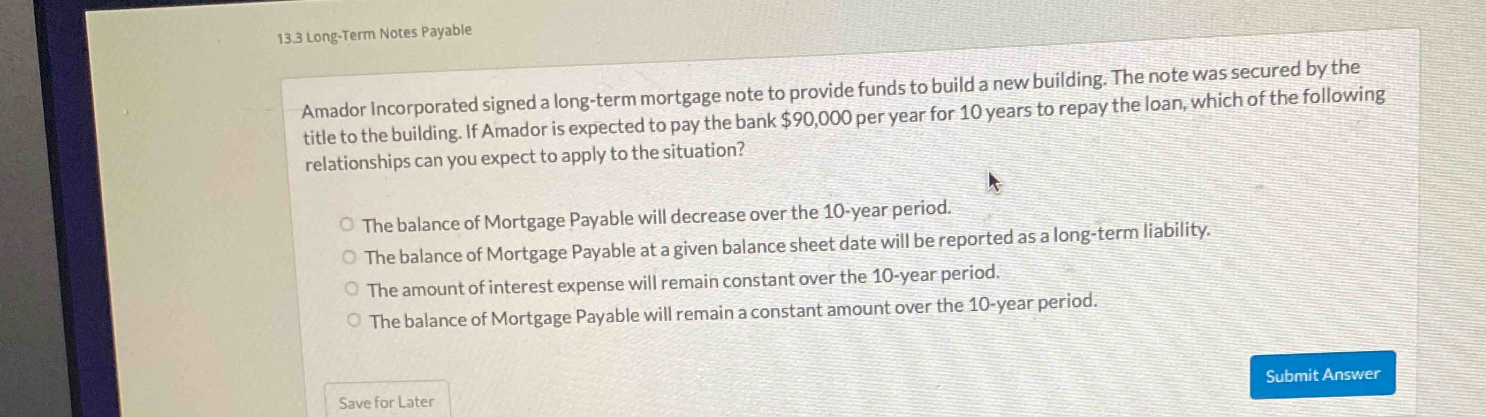 Solved Amador Incorporated signed a long-term mortgage note | Chegg.com