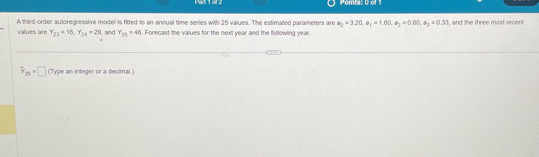 Solved A third-order autoregressive model is fitted to an | Chegg.com