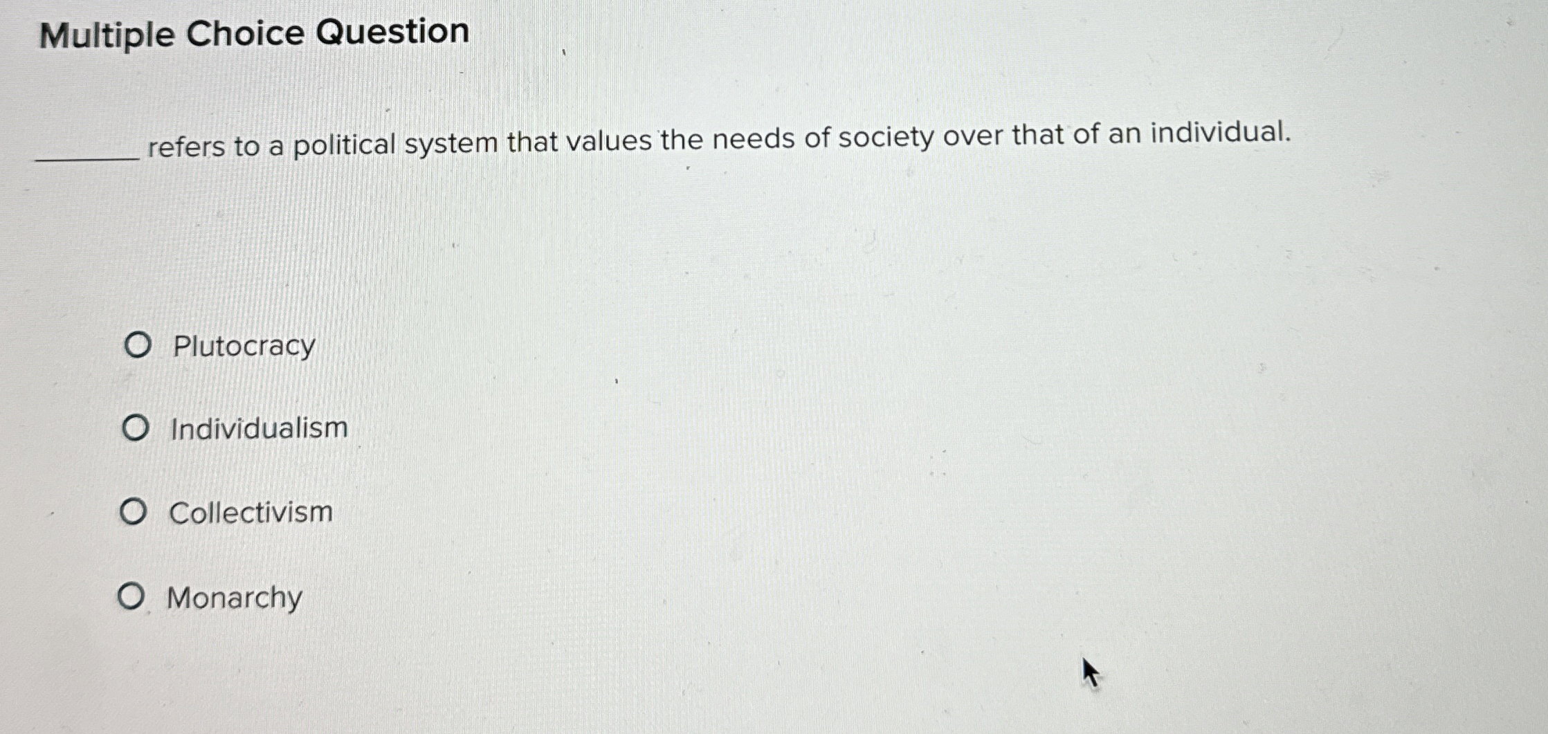 Solved Multiple Choice Question ﻿refers to a political | Chegg.com