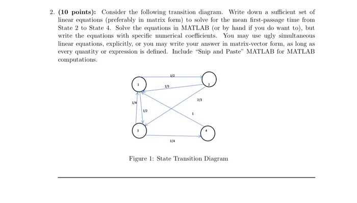 Solved 2. (10 points): Consider the following transition | Chegg.com
