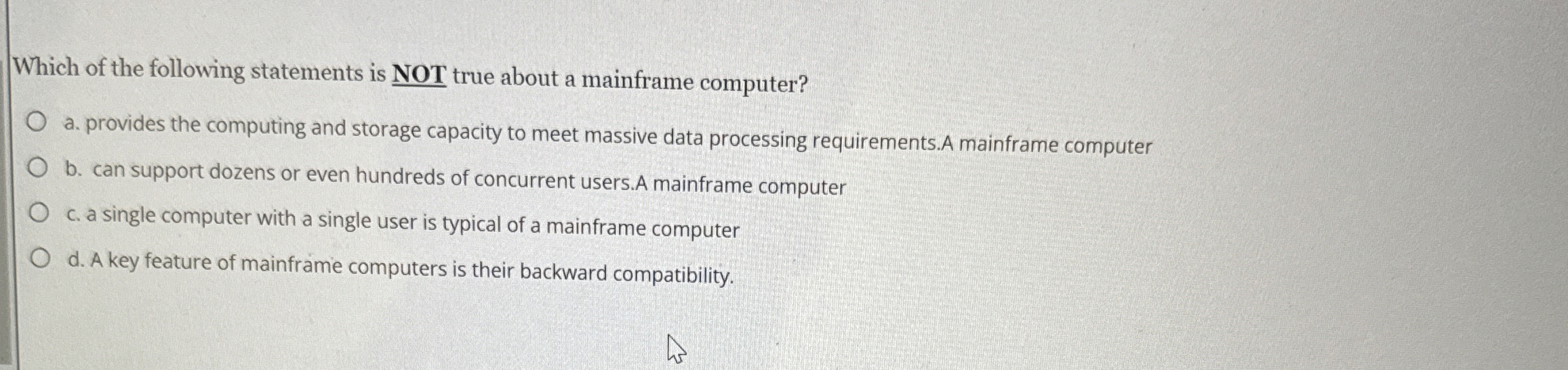 Solved Which of the following statements is NOT ?() ﻿true | Chegg.com