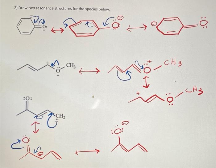 Solved 2) Draw two resonance structures for the species | Chegg.com