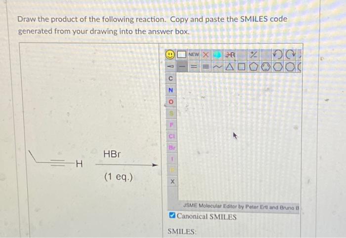 Solved Draw the product of the following reaction. Copy and | Chegg.com