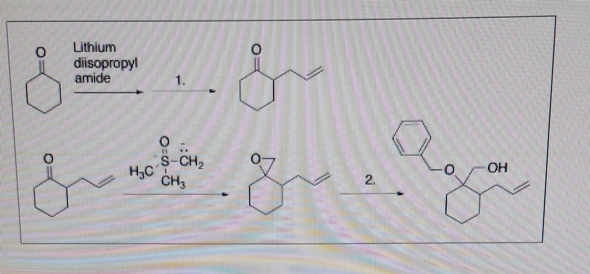 Solved O Lithium disopropy! amide 1. 0 H3OCH31. CH2=CHCH2OH | Chegg.com