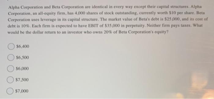 Solved Alpha Corporation and Beta Corporation are identical | Chegg.com