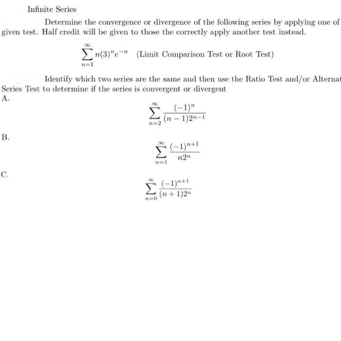 Solved Infinite Series Determine the convergence or | Chegg.com