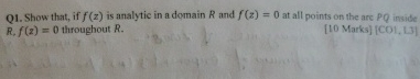 Solved Q1. ﻿Show that, if f(z) ﻿is analytic in a domain R | Chegg.com