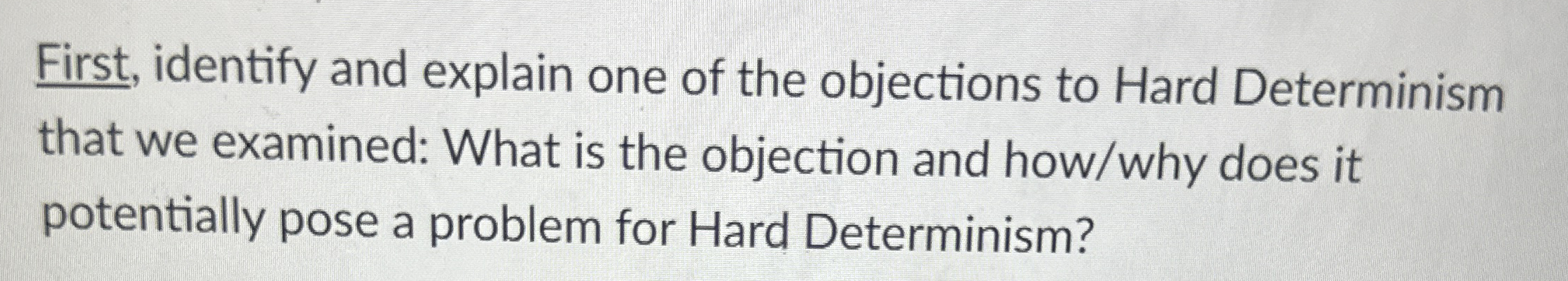Solved First, identify and explain one of the objections to | Chegg.com