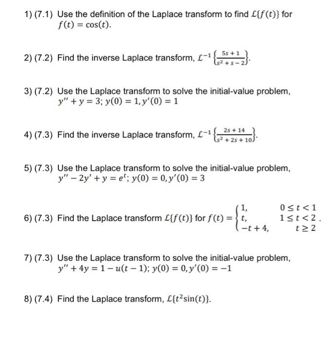 Solved 1) (7.1) Use the definition of the Laplace transform | Chegg.com