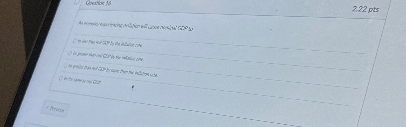 Solved Question 162.22 ﻿ptsAn economy experiencing deflation | Chegg.com