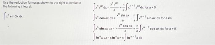 Solved Use the reduction formulas shown to the right to | Chegg.com